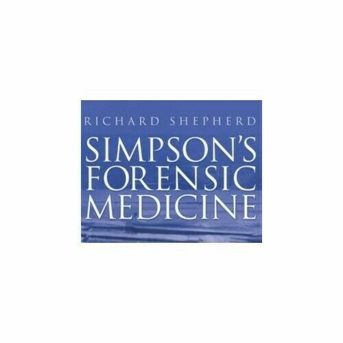 Forensic Medicine by Bernard Knight and Cedric Keith Simpson (1985 ...