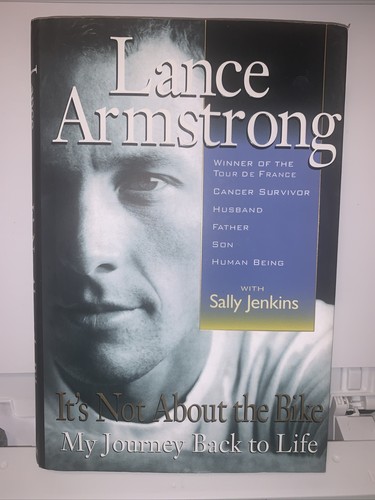 It's Not about the Bike: My Journey Back to Life by Lance Armstrong ...