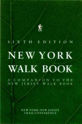 New York Walk Book: A Companion to the New Jersey Walk Book - Paperback ...