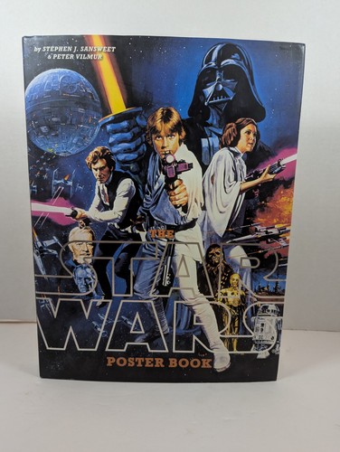 The Star Wars Poster Book by Peter Vilmur and Stephen Sansweet 2005 ...