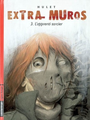 Extra-muros, Tome 3 : L'apprenti sorcier, Daniel Hulet | eBay