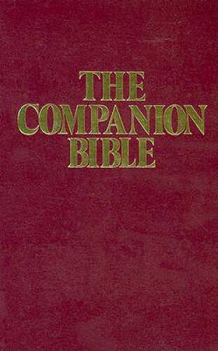 The Companion Bible - Hardcover By Bullinger, E. W. - GOOD ...