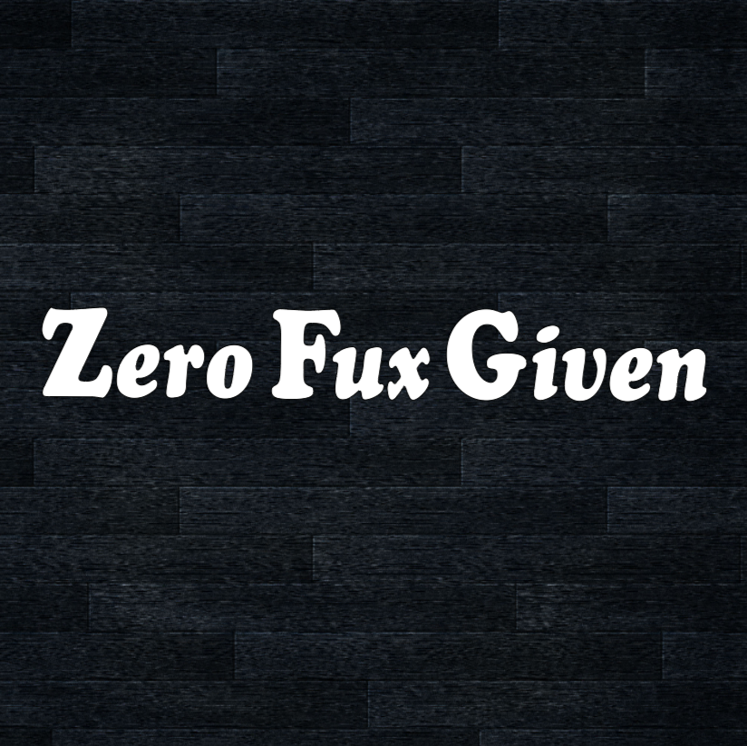 ZERO FUX GIVEN Vinyl Decal Die Cut Sticker Car Truck Toolbox 290mm ...