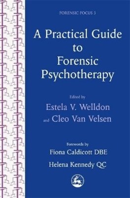 Estela Welldon A Practical Guide to Forensic Psychotherapy (Paperback ...
