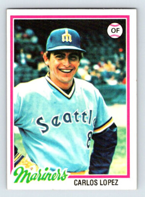 CARLOS LOPEZ Seattle Mariners 1978 Topps Baseball Card B185 | eBay