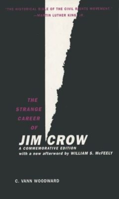 The Strange Career of Jim Crow: A C..., Woodward, C. Va | eBay