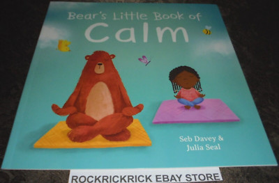 BEAR'S LITTLE BOOK OF CALM BOOK BY SEB DAVEY 25CM X 25CM 2022 BRAND NEW ...