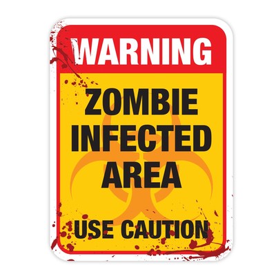 5pcs ZOMBIE Warning Zombie Infected Area - Caution Sign Apocalypse Dead ...