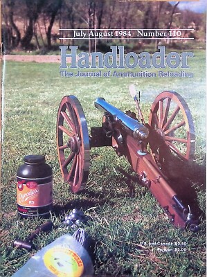 Rifle's Handloader Reloading Journal Magazine July August 1984 .307 ...