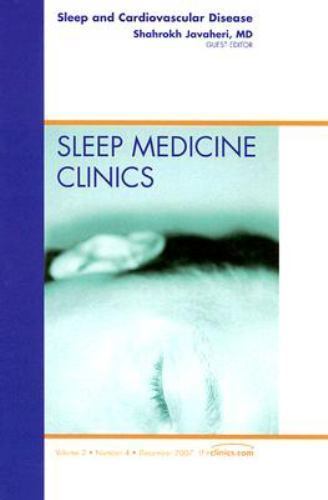 The Clinics: Internal Medicine Ser.: Cardiovascular Disorders and Sleep ...