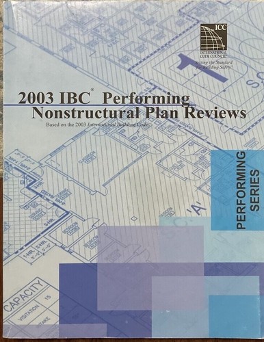 ICC 2003 IBC Performing Nonstructural Plan Reviews Based on the 2003 ...