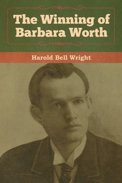 The Winning of Barbara Worth von Harold Bell Wright (2020, Taschenbuch ...