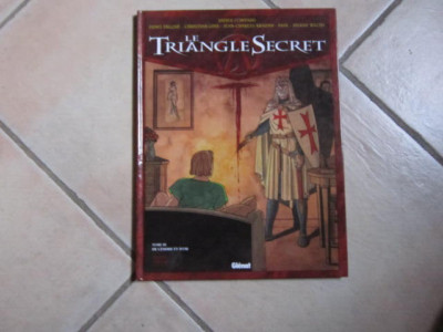 LE TRIANGLE SECRET TOME 3 DE CENDRE ET D'OR CONVARD FALQUE GINE ...