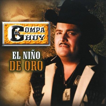 El Nino de Oro by El Compa Chuy (CD, Mar-2009, Sony Music Distribution ...