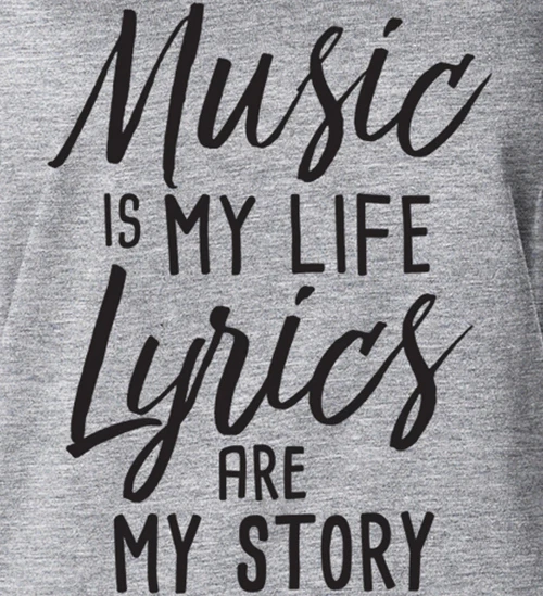 Music Is My Life Lyrics Are My Story