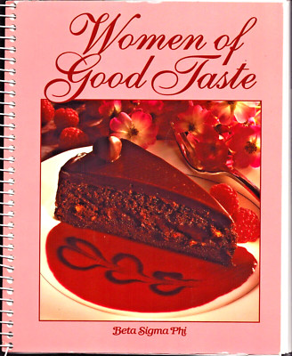 Vintage 1998 Women of Good Taste Beta Sigma Phi Cookbook | eBay