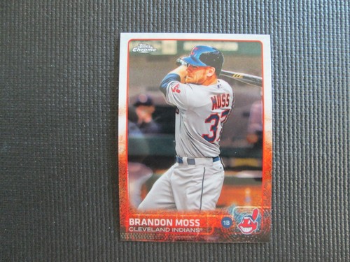 2015 Topps Chrome Brandon Moss #135 Cleveland Indians | eBay