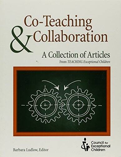 Co-Teaching Collaboration: A Collection of Articles from TEACHING Excep ...