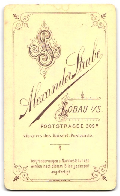 Photograph Alexander Strube, Löbau I. S., Poststrasse 309 B, Bourgeois ...