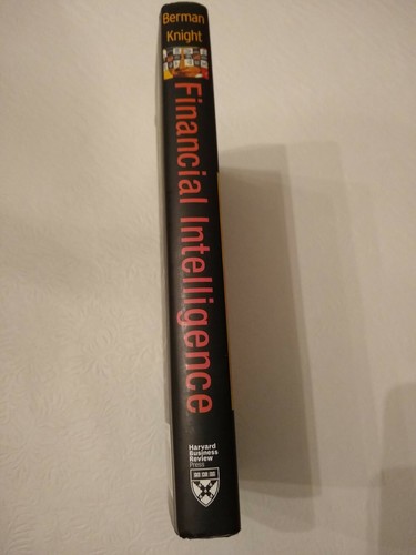 Financial Intelligence : A Manager's Guide to Knowing What the Numbers ...