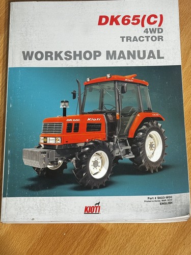 Kioti DK65 DK65C 4WD Tractor Shop Service Repair Workshop Manual | eBay
