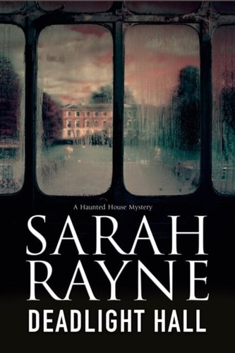 Deadlight Hall Hardcover Sarah Rayne 9780727884718 | eBay.de