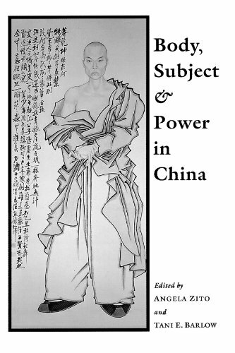 Body, Subject, and Power in China, Angela-Zito, Barlow 9780226987279 ...