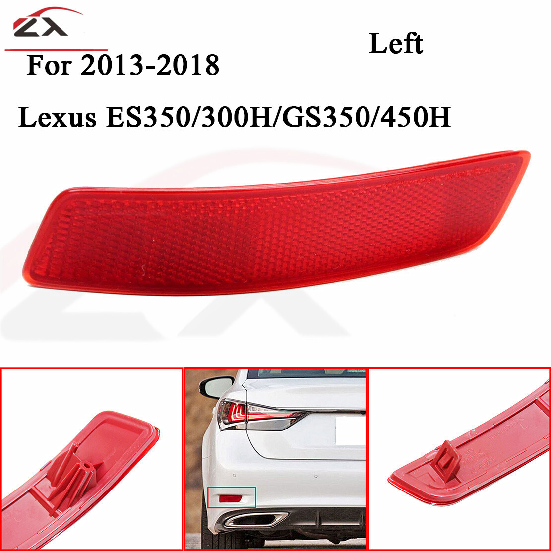Fit For 13-18 Lexus ES350/300H/GS350/450H Rear Bumper Reflector Left ...