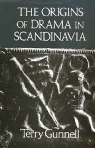Terry Gunnell The Origins of Drama in Scandinavi (Gebundene Ausgabe ...