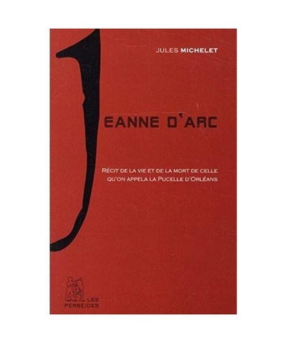 JEANNE D ARC: Récit de la vie de la Pucelle d'Orléans extrait de l'Histoire de | eBay.de