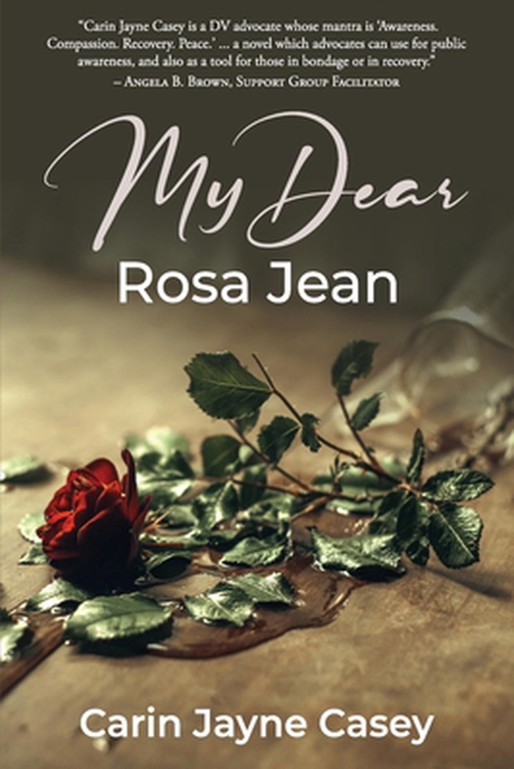 My Dear Rosa Jean by Carin Jayne Casey (English) Paperback Book ...