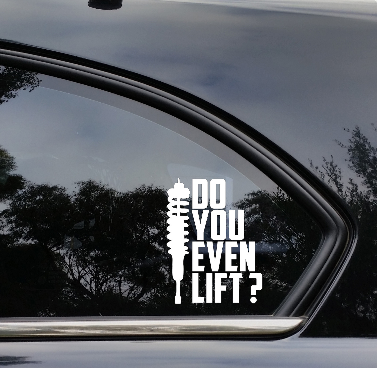 4X4 DO YOU EVEN LIFT? DECAL STICKER 180mmH OFF ROAD RALLY 4WD V8 Patrol ...