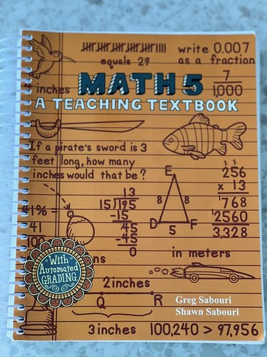 Math 5 A Teaching Textbook And Workbook/ Answer Key by Greg Sabouri | eBay