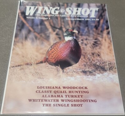 Wing & Shot Magazine Feb/Mar 1991 Vol 5 No 4 Hunting | eBay
