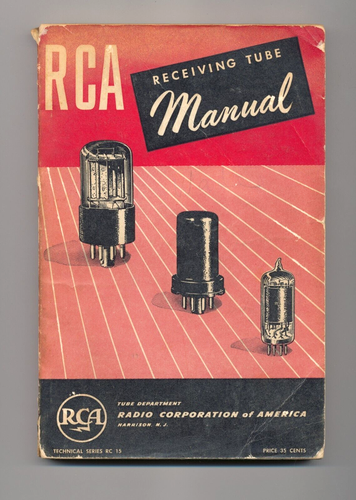 RCA Receiving Tube Manual, Technical Series RC 15 - 1947 Edition | eBay