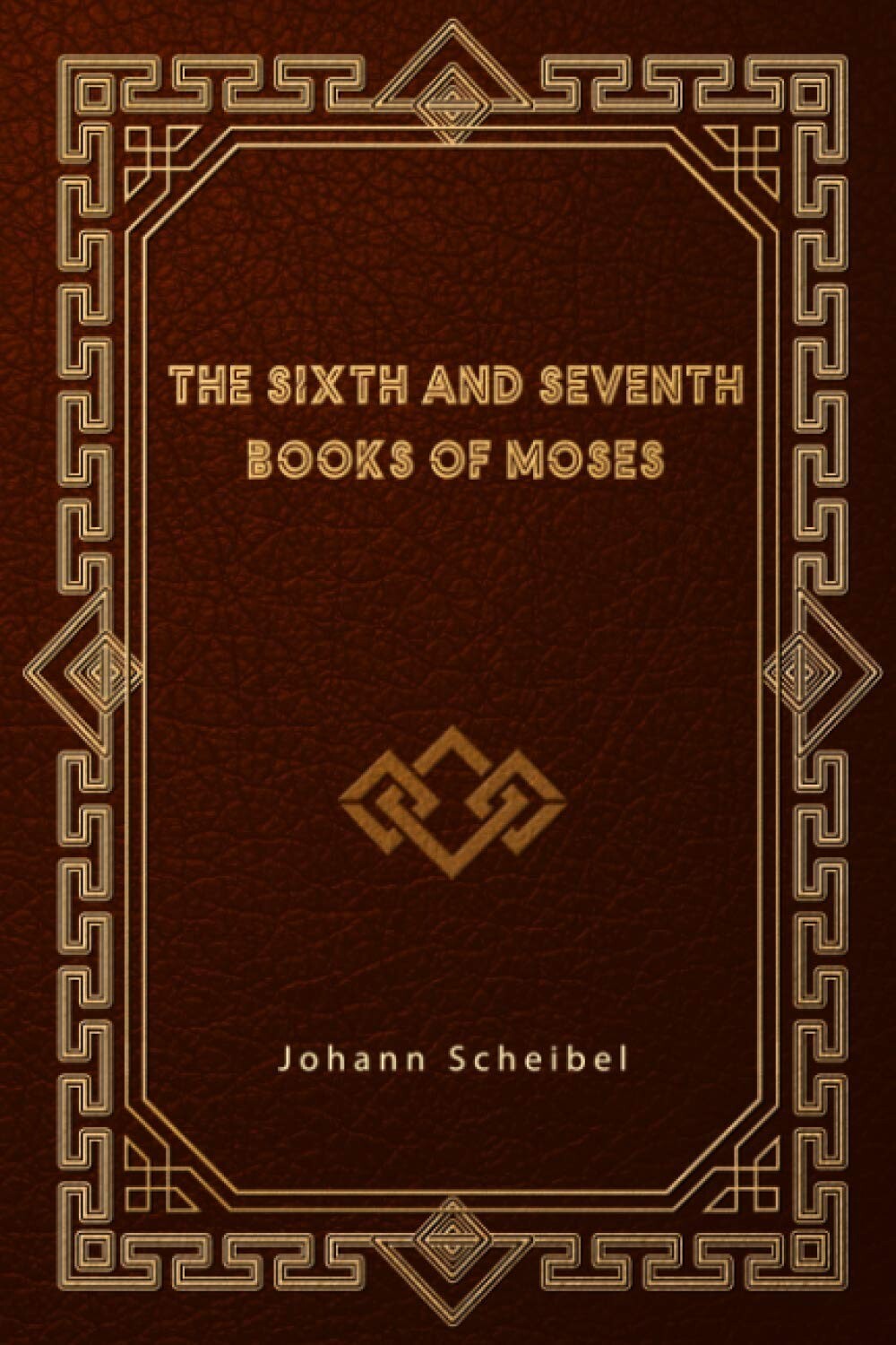 The Sixth and Seventh Books of Moses Paperback | eBay