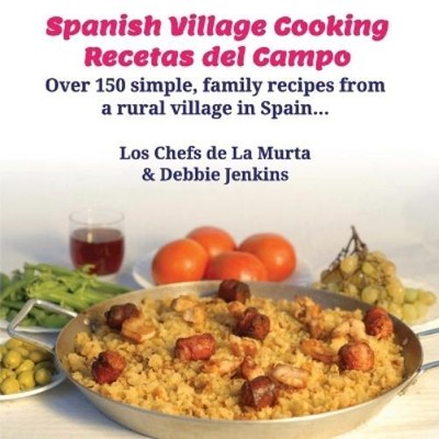 Debbie Jenkins Spanish Village Cooking - Recetas del Campo (Poche) | eBay