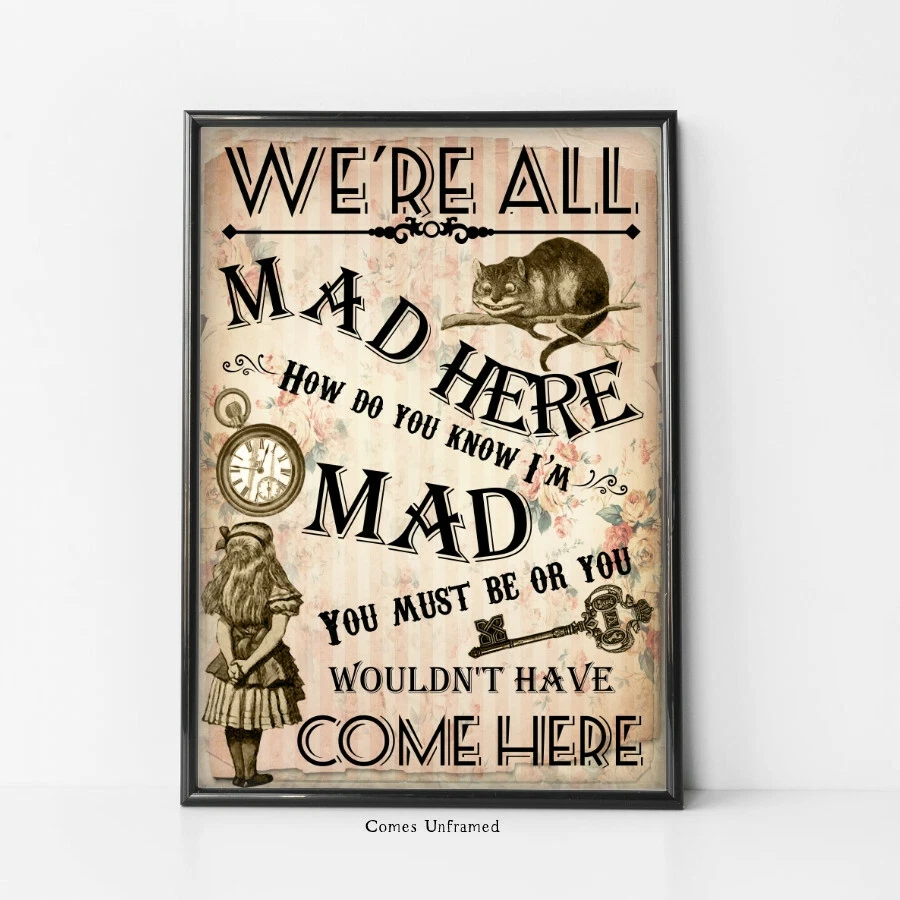 Alice In Wonderland Quotes Were All Mad Here