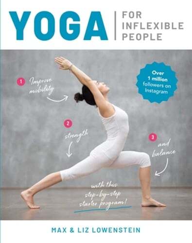 Yoga for Inflexible People by Max Lowenstein: New 9781645174929| eBay