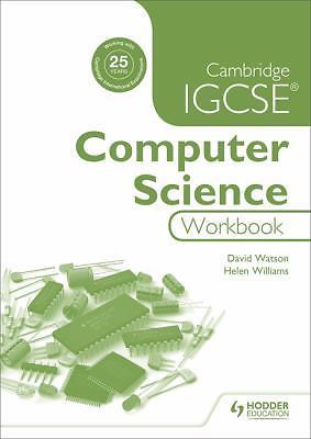 Cambridge IGCSE Computer Science Workbook by David Watson (2016, Trade ...