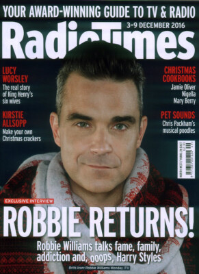 RADIO TIMES 3 DEC 2016 . ROBBIE WILLIAMS COVER . MARTIN COMPSTON ...
