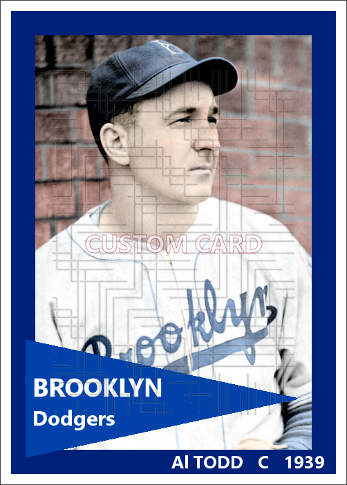 Al Todd - 1939 Brooklyn Dodgers - 2.5 x 3.5 custom card (blank back) | eBay