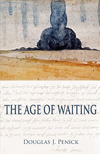 Douglas J Penick The Age of Waiting (Poche) | eBay