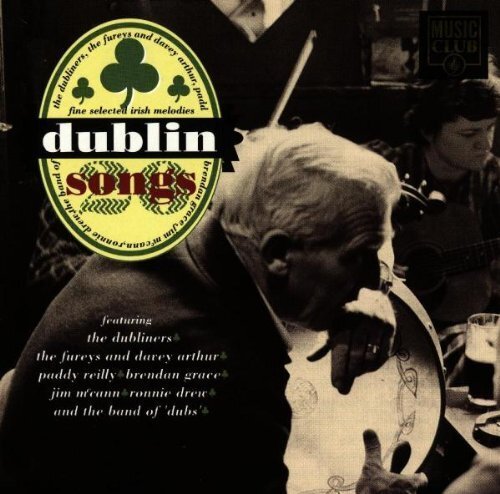 Dublin Songs - CD - Band of 'Dubs', Dubliners, Paddy Reilly, Brendan ...