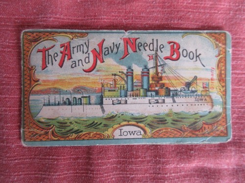 1920s Army & Navy Needle Book featuring The USS Iowa and American Eagle ...