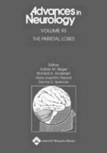 Advances in Neurology Ser.: Parietal Lobe by Richard A. Andersen (2003 ...