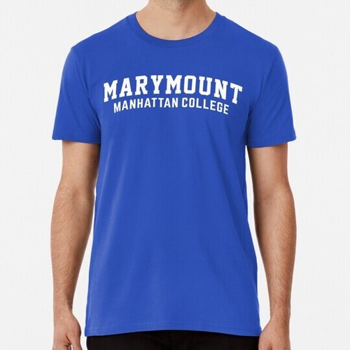 Marymount Manhattan College Size S to 5XL Made in the USA T-Shirt | eBay