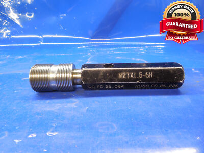 M27 X 1.5 6H METRIC HILO THREAD PLUG GAGE 27.0 GO NO GO PD 26.064 & 26. ...