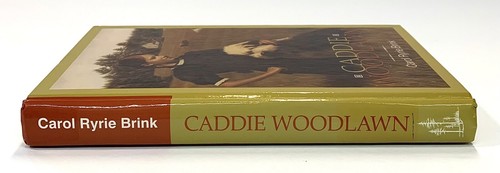 Middle Reader Ser.: Caddie Woodlawn by Carol Ryrie Brink (2003 ...