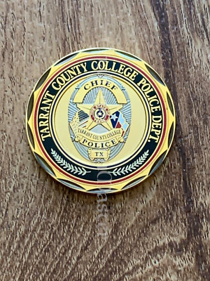 E43 Tarrant County College Police Department Texas State Challenge Coin ...